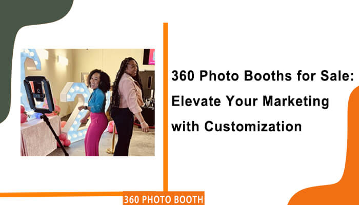 360 Photo Booths for Sale: Elevate Your Marketing with Customization ...